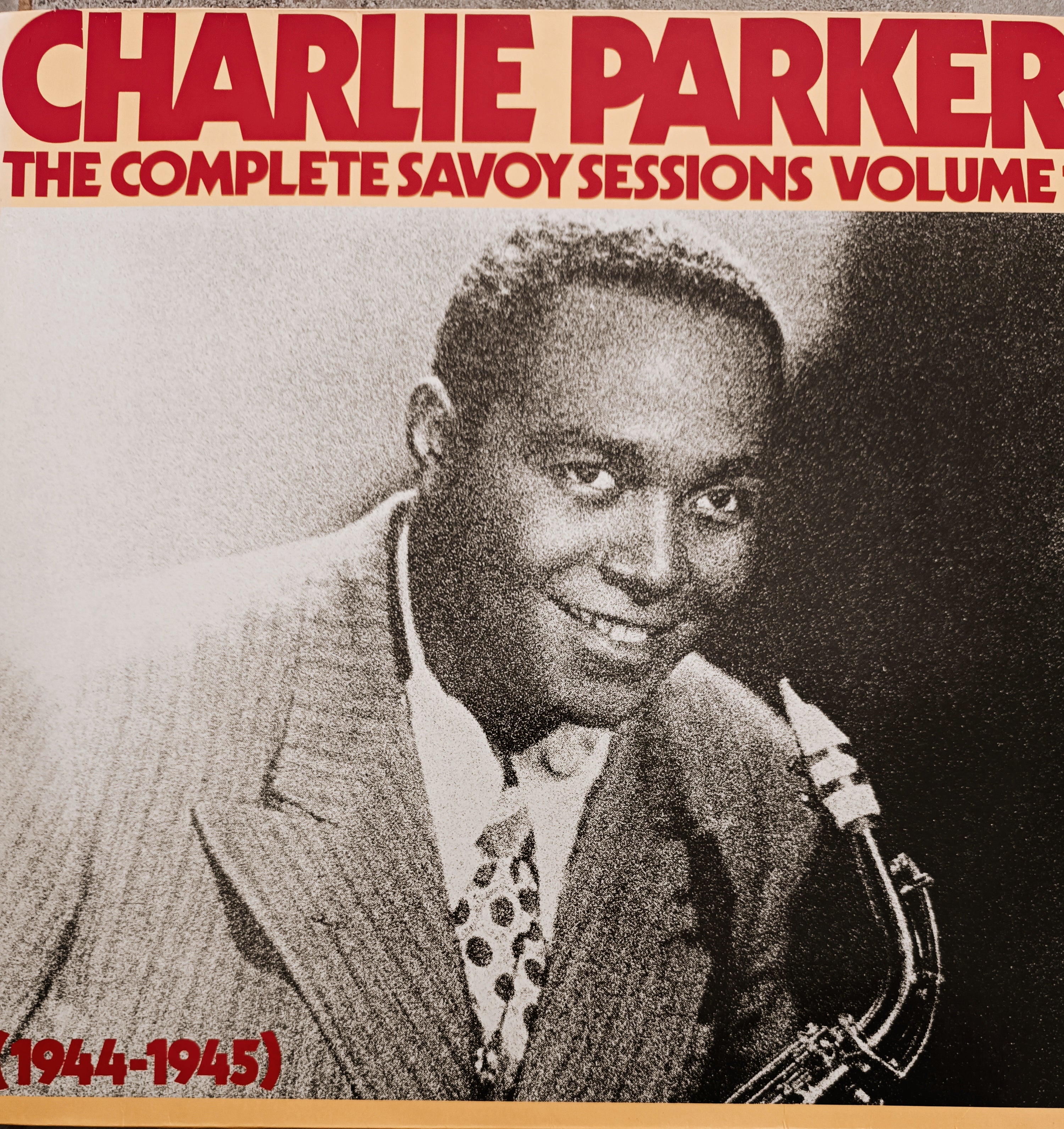The Complete Savoy Sessions Volume 1 (1944-1945); – ויניליה - תקליטים ...